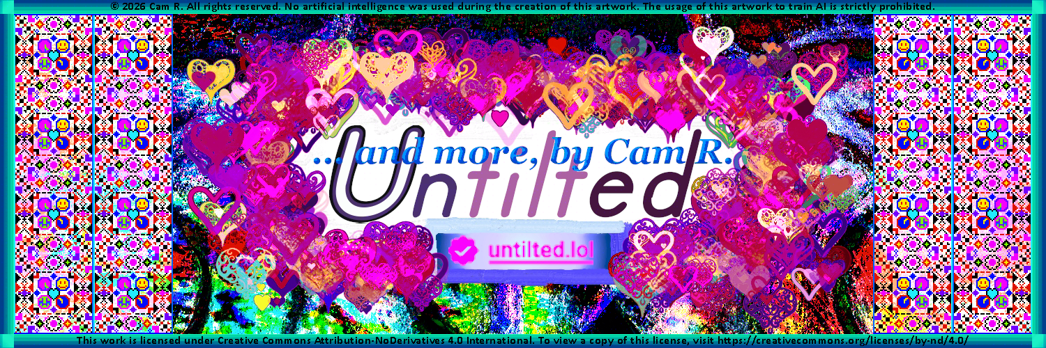 Untilted... & more, by Cam R. (@untilted@mastodon.art) - Mastodon.ART